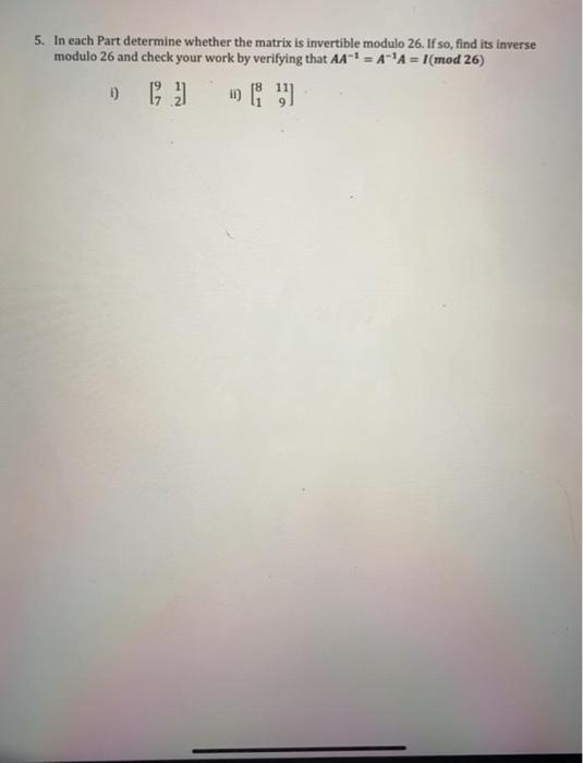 Solved 5. In each Part determine whether the matrix is | Chegg.com