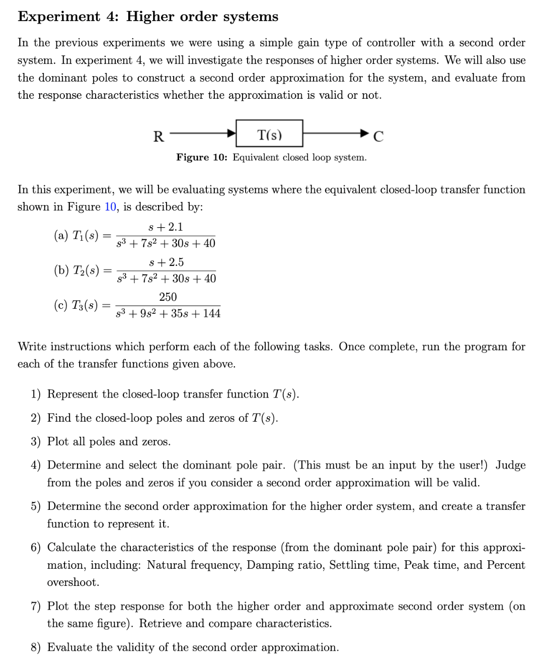 Experiment 4: Higher order systemsIn the previous | Chegg.com