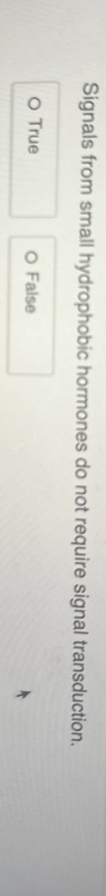 Solved Signals from small hydrophobic hormones do not | Chegg.com