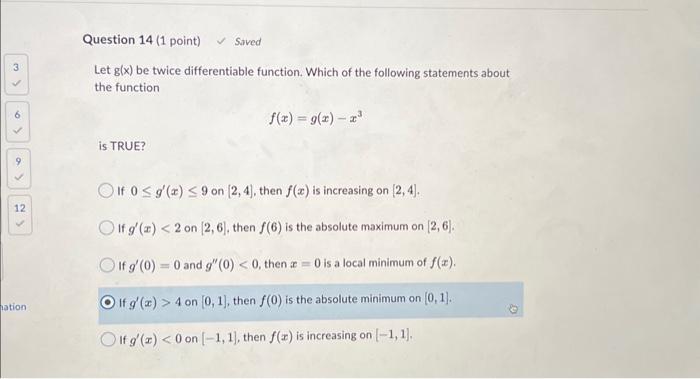 Solved Let g(x) be twice differentiable function. Which of | Chegg.com