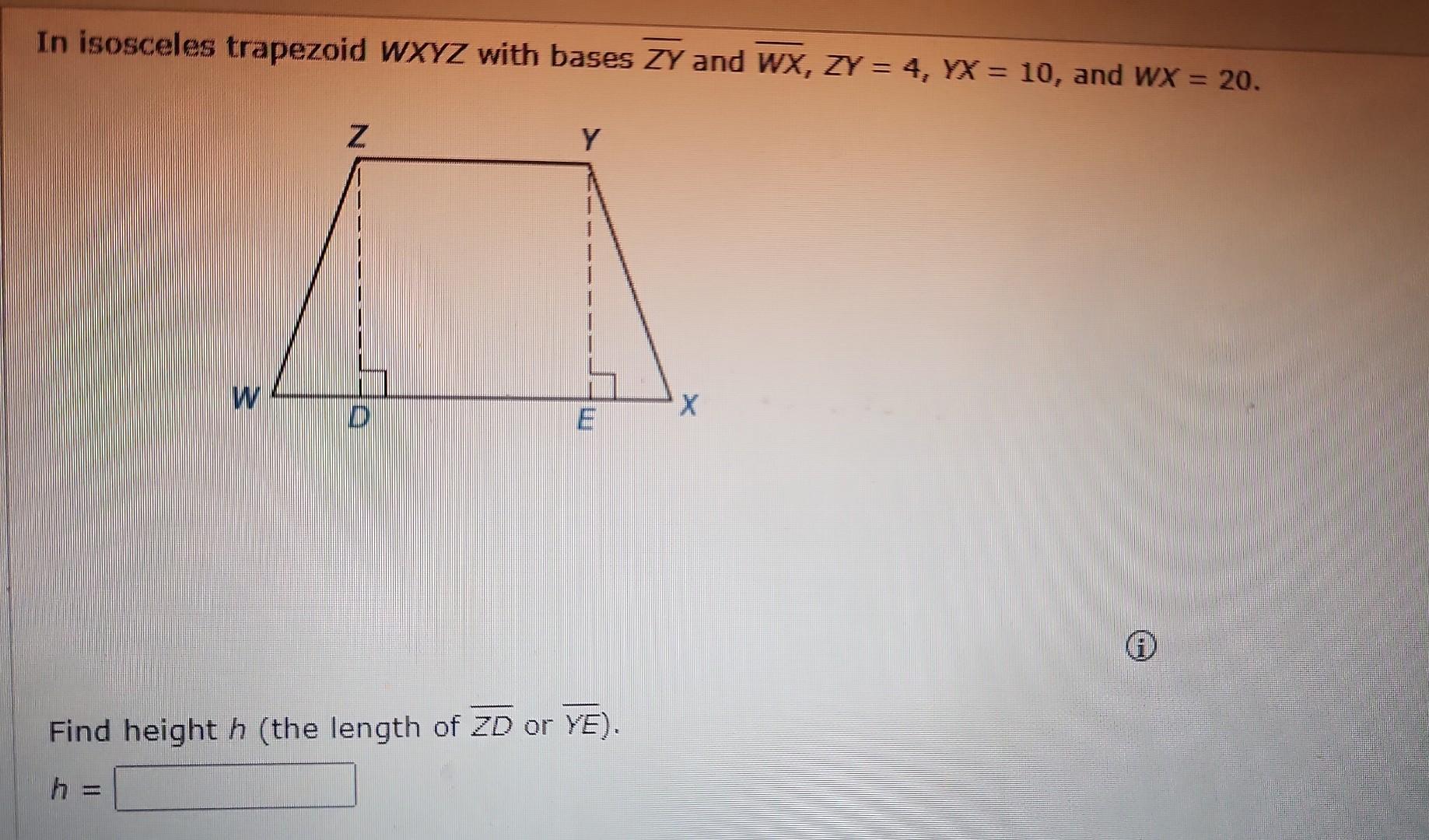 Solved In isosceles trapezoid WXYZ with bases ZY and | Chegg.com