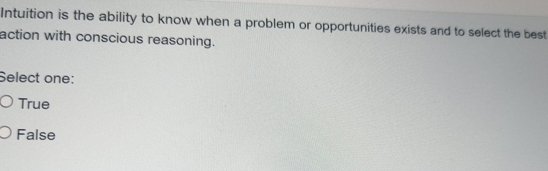 Solved Intuition is the ability to know when a problem or | Chegg.com