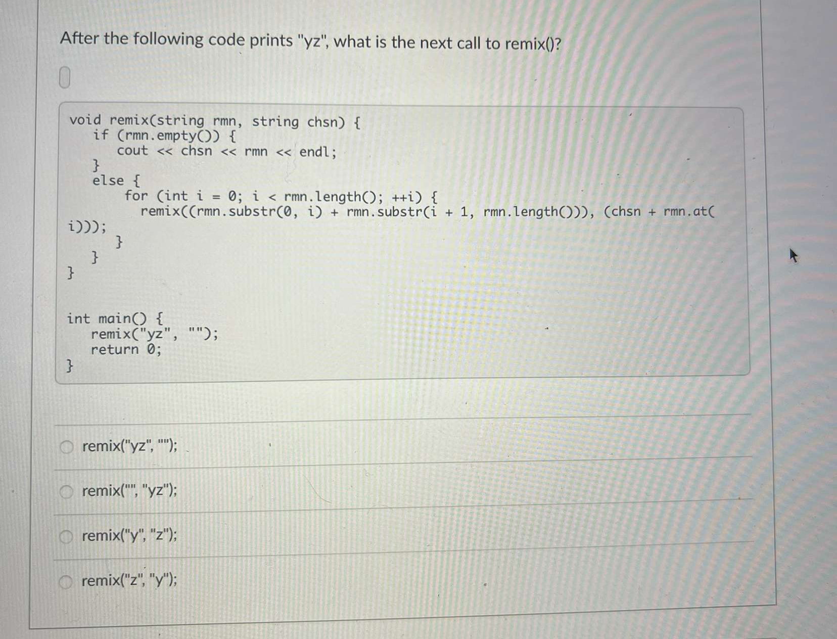 Solved After the following code prints " yz ", ﻿what is the | Chegg.com
