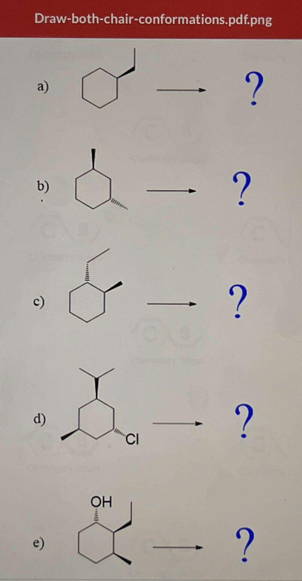 Solved Draw-both-chair-conformations.pdf.pnga)b)c)d)e) | Chegg.com