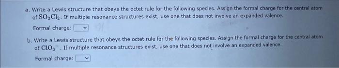 Solved a. Write a Lewis structure that obeys the octet rule | Chegg.com