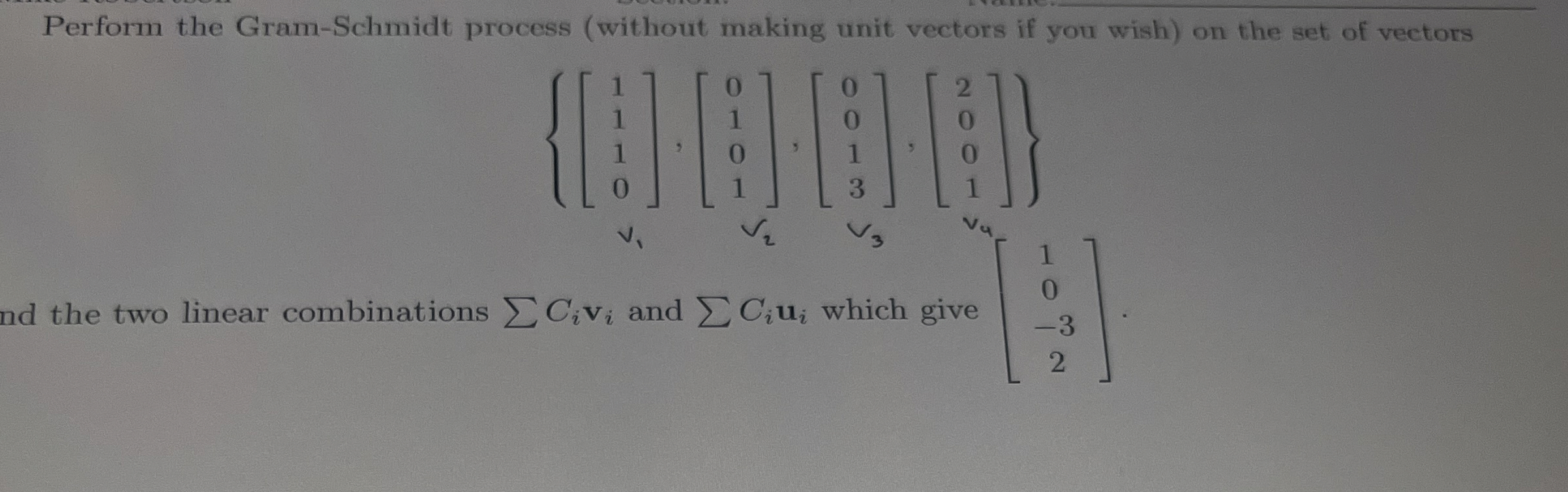 Solved Perform the Gram-Schmidt process (without making unit | Chegg.com