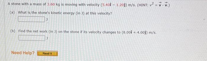 Solved A stone with a mass of 3.60 kg is moving with | Chegg.com