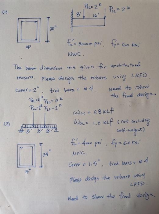 Solved The beain dimunsions are given. for architectorel | Chegg.com