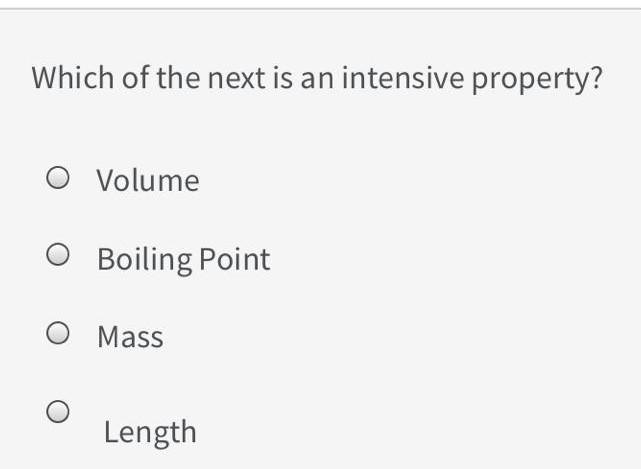 Solved Which of the next is an intensive property? Volume | Chegg.com