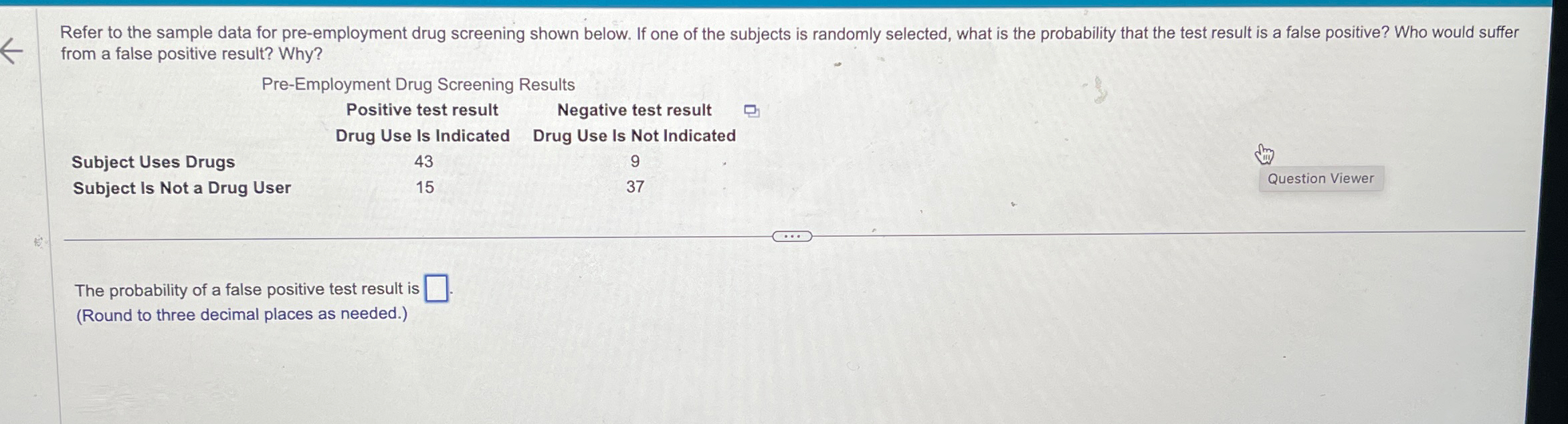Solved from a false positive result? Why?Pre-Employment Drug | Chegg.com
