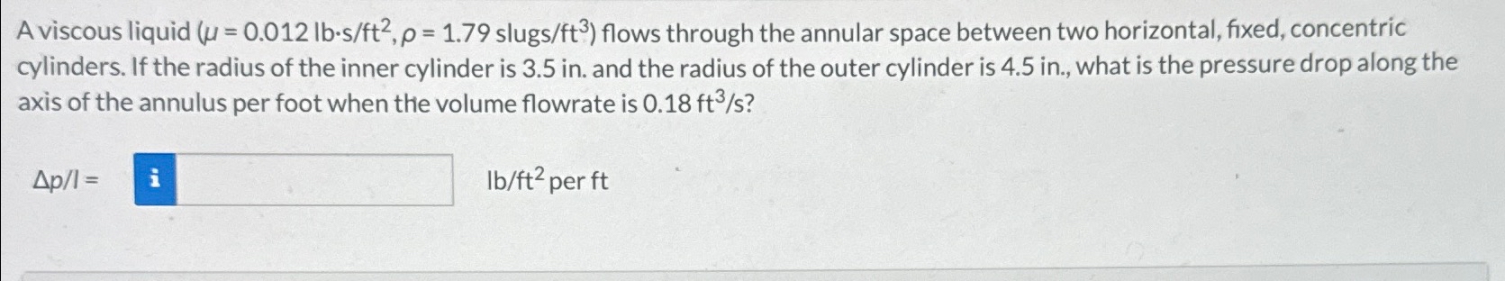Solved A viscous liquid slugs ?ft3 ) ﻿flows through the | Chegg.com