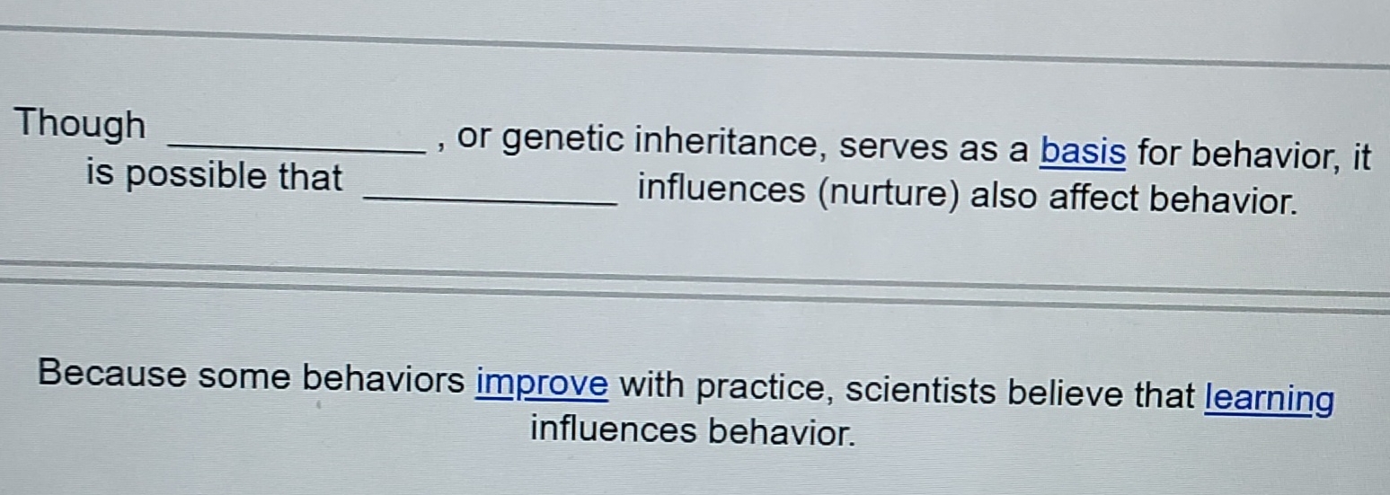 Solved Though ﻿or genetic inheritance, serves as a basis | Chegg.com