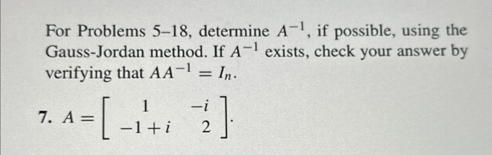 For Problems 5-18, ﻿determine A-1, ﻿if possible, | Chegg.com