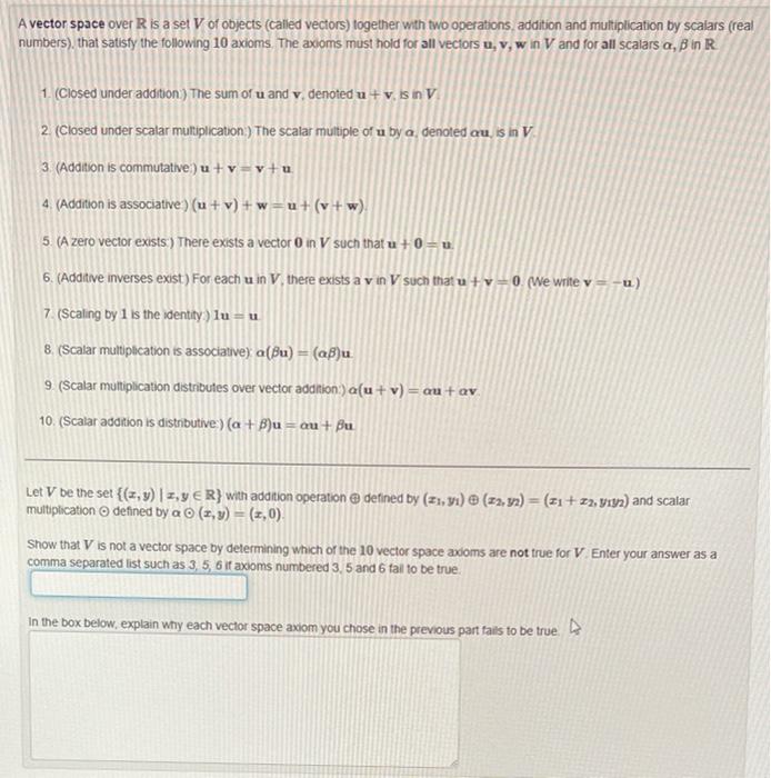 Solved A vector space over R is a set V of objects (called | Chegg.com