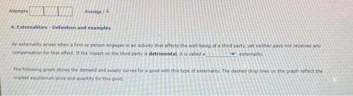 Solved With this type of externality, in the absence of | Chegg.com