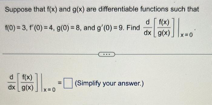Solved Suppose that f(x) and g(x) are differentiable | Chegg.com