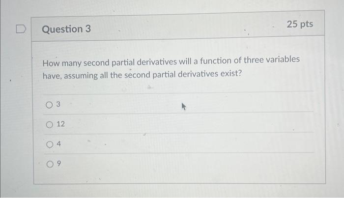 Solved How Many Second Partial Derivatives Will A Function 1834