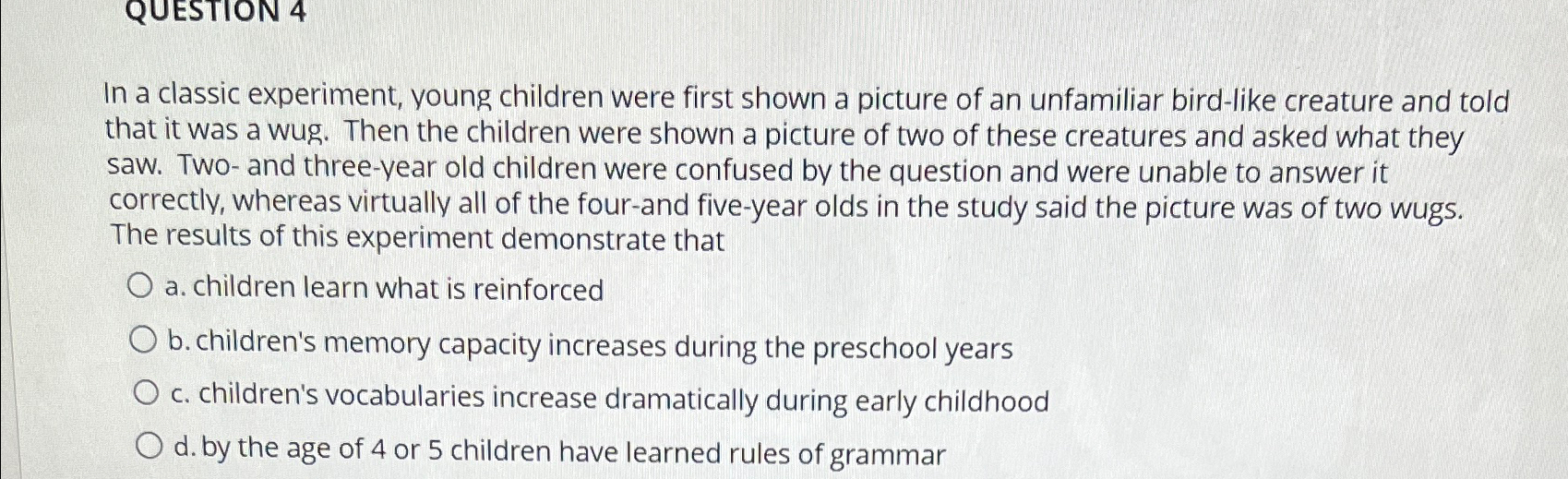 Solved QUESTION 4In a classic experiment, young children | Chegg.com