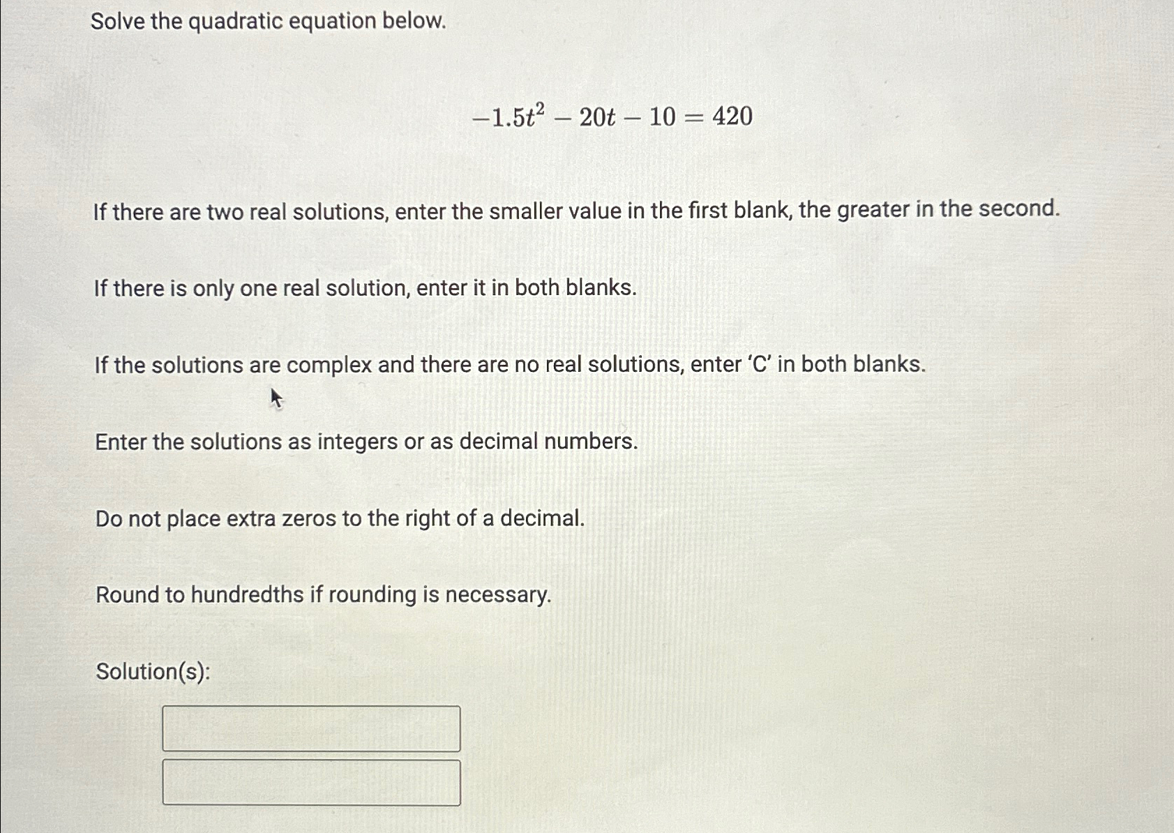 Solved Solve the quadratic equation | Chegg.com