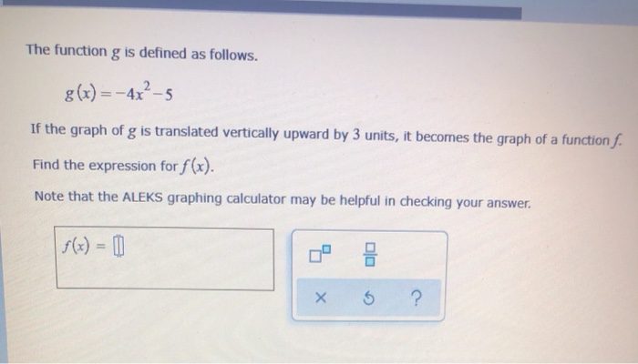 Solved The function g is defined as follows. g(x)=-4x²-5 If | Chegg.com