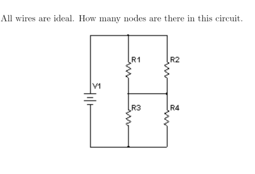Solved All wires are ideal. How many nodes are there in this | Chegg.com