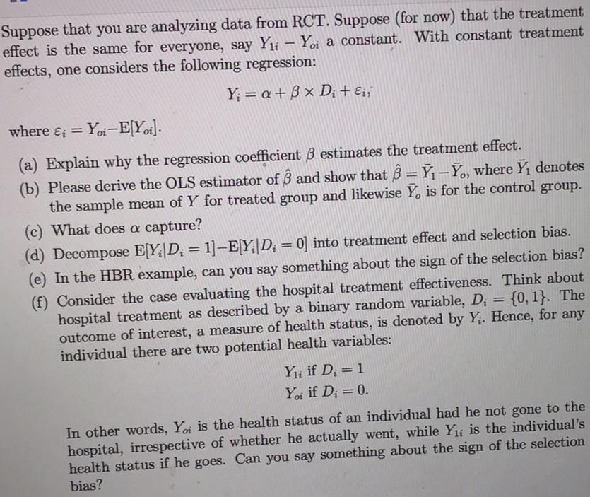 Solved Suppose that you are analyzing data from RCT. Suppose | Chegg.com