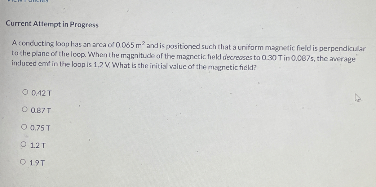Current Attempt in ProgressA conducting loop has an | Chegg.com