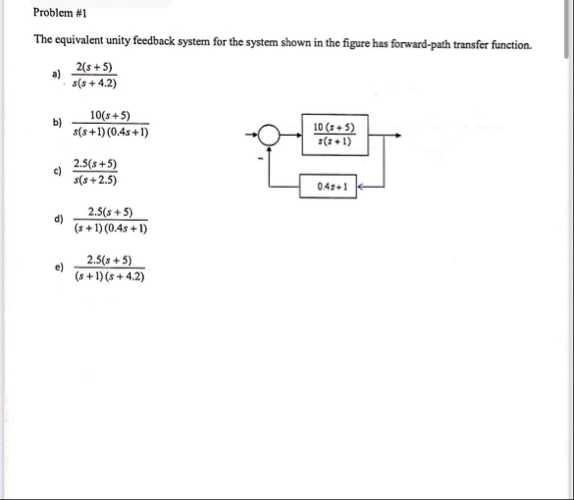 Solved Problem #1The equivalent unity feedback system for | Chegg.com