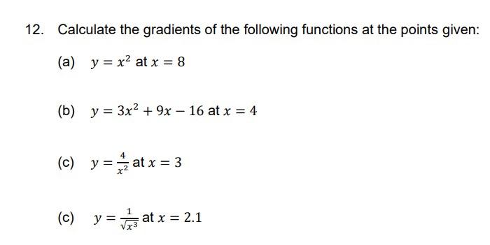 Solved 12. Calculate the gradients of the following | Chegg.com
