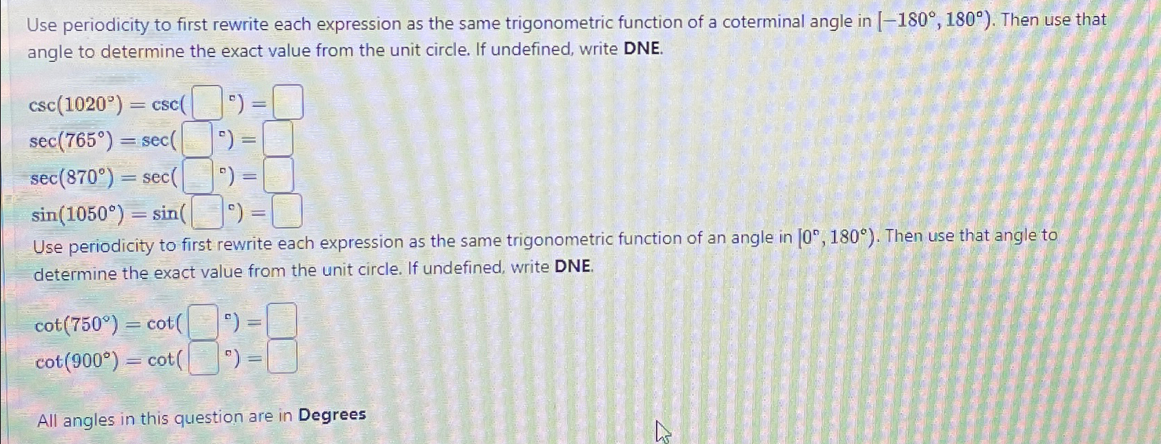 Solved Use periodicity to first rewrite each expression as | Chegg.com