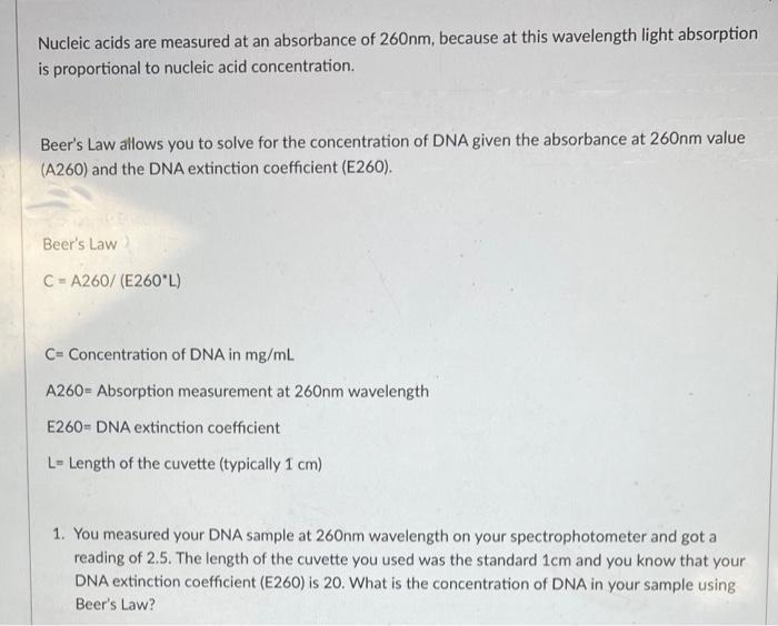 Solved Nucleic acids are measured at an absorbance of 260 | Chegg.com