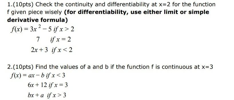 Solved 1.(10pts) Check the continuity and differentiability | Chegg.com