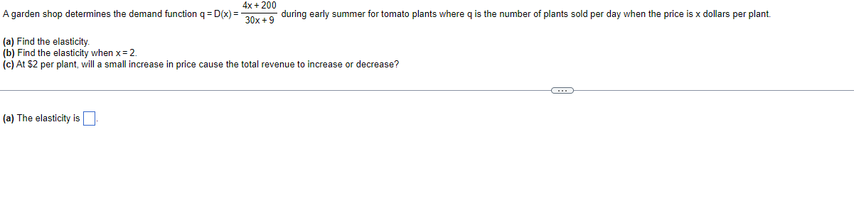 Solved (a) ﻿Find the elasticity.(b) ﻿Find the elasticity | Chegg.com