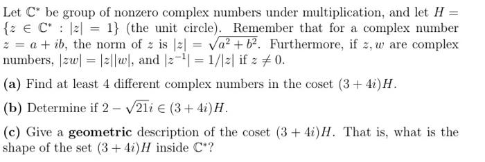 Solved Let C∗ be group of nonzero complex numbers under | Chegg.com