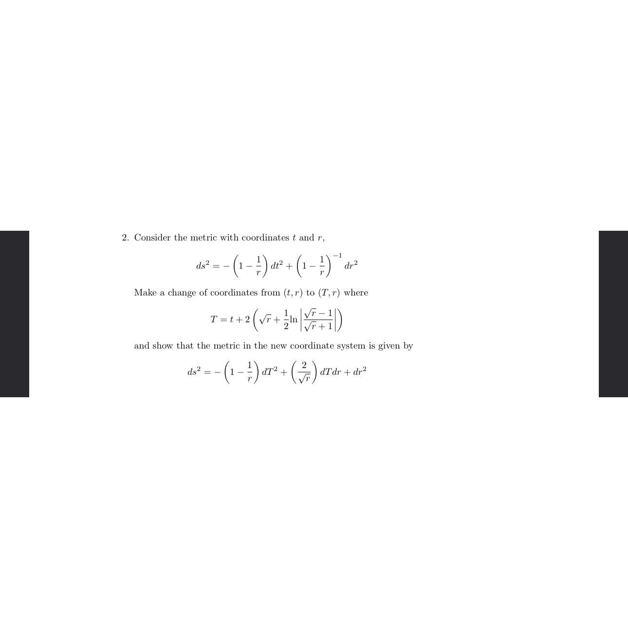 Solved Consider The Metric With Coordinates T ﻿and
