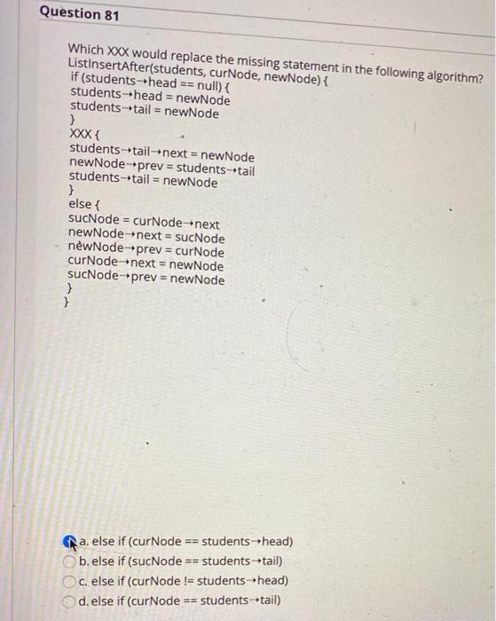 Solved Question 81 Which XXX would replace the missing | Chegg.com