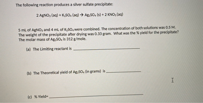 Solved The following reaction produces a silver sulfate | Chegg.com