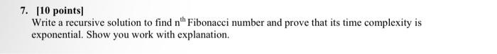 Solved 7. [10 points] Write a recursive solution to find nth | Chegg.com