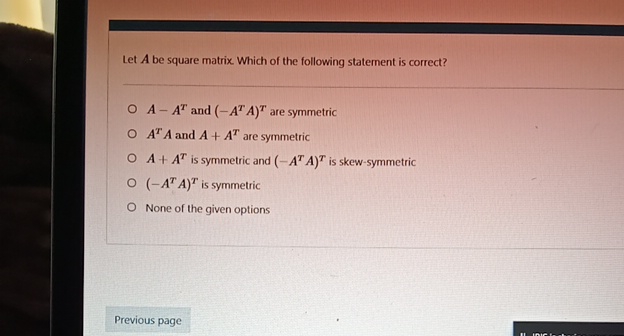 Solved Let A ﻿be square matrix. Which of the following | Chegg.com