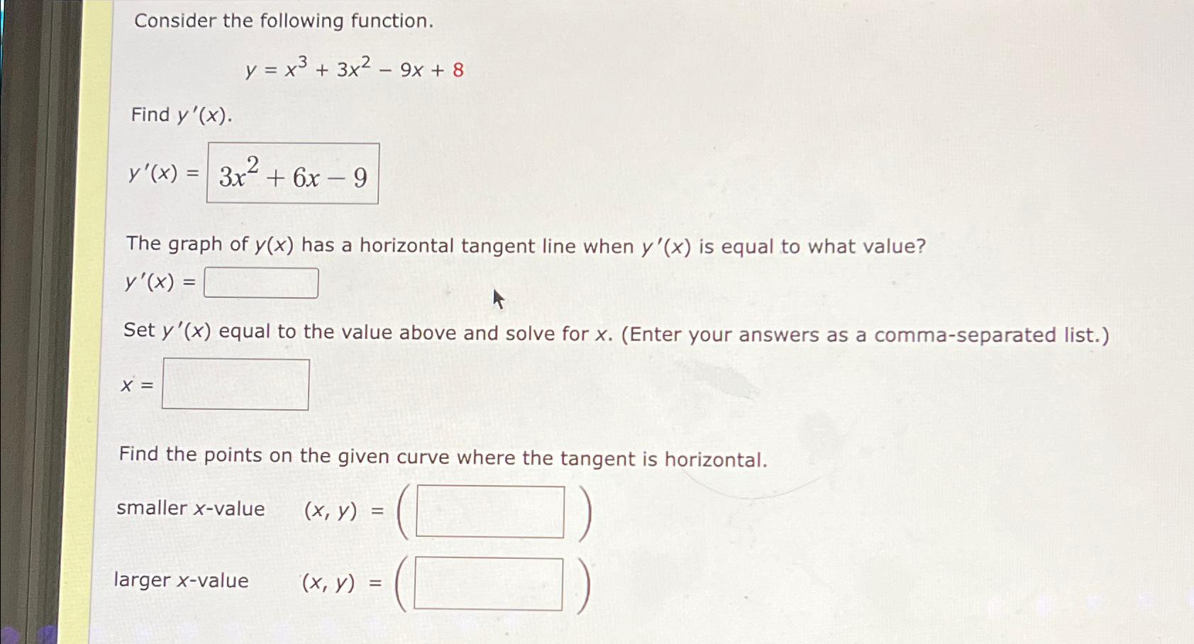 Solved Consider the following function.y=x3+3x2-9x+8Find | Chegg.com