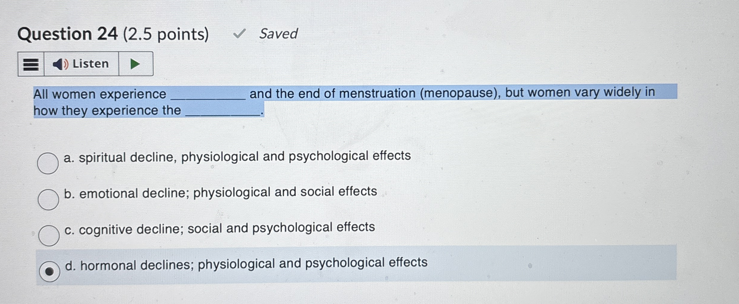 Solved Question 24 (2.5 ﻿points)SavedListenAll women | Chegg.com