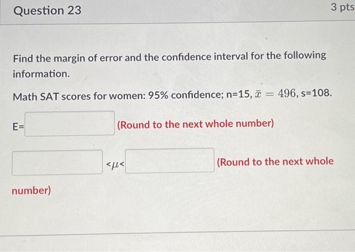Solved Find the margin of error and the confidence interval | Chegg.com