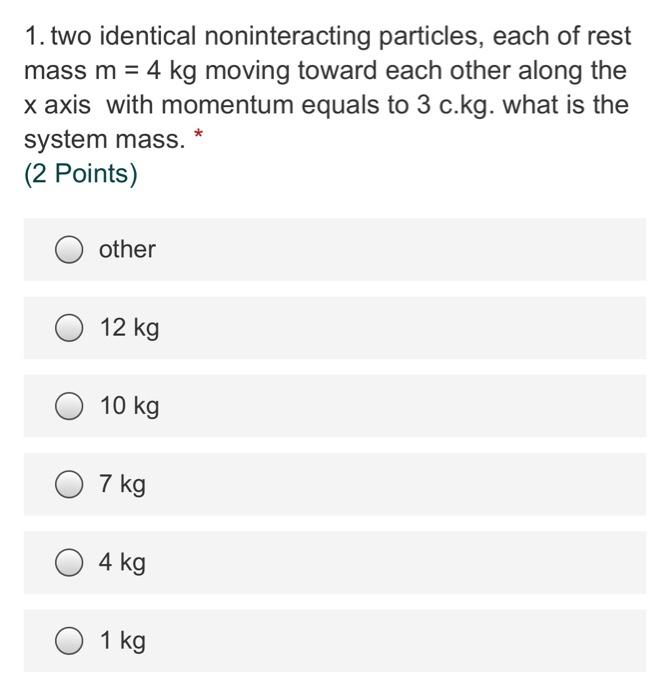 Solved 1. two identical noninteracting particles, each of | Chegg.com
