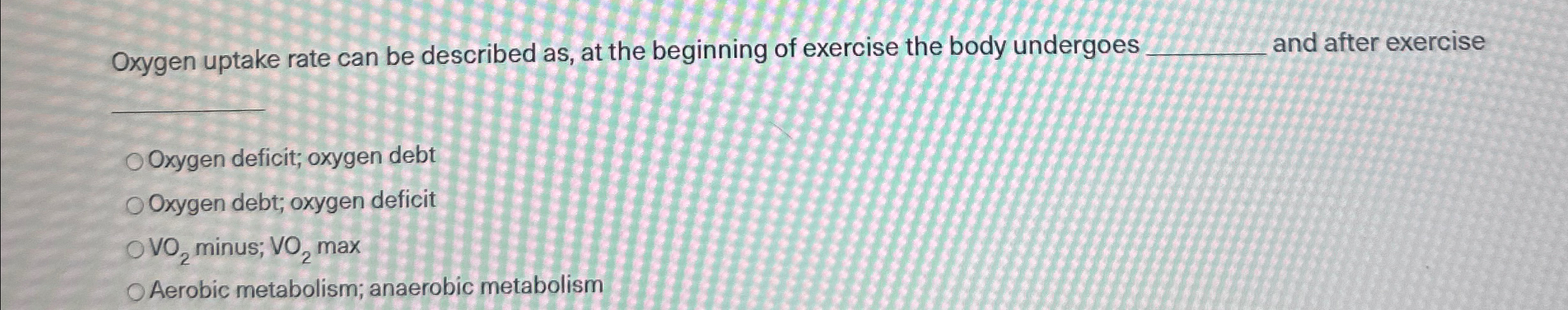 Solved Oxygen uptake rate can be described as, ﻿at the | Chegg.com