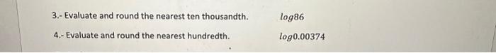 Solved 3.- Evaluate and round the nearest ten thousandth. | Chegg.com