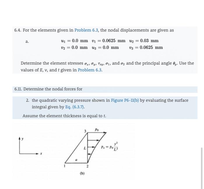 Solved 6.3. Evaluate the stiffness matrix for the elements | Chegg.com