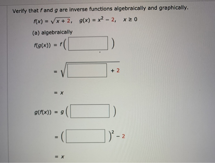Solved Verify that f and g are inverse functions | Chegg.com