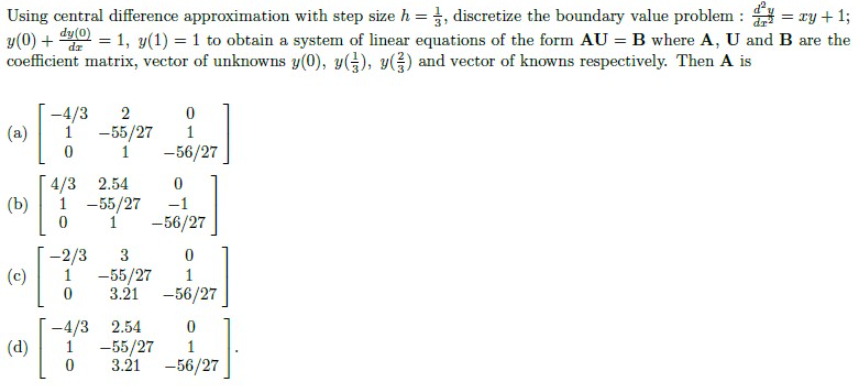 Solved Using central difference approximation with step size | Chegg.com