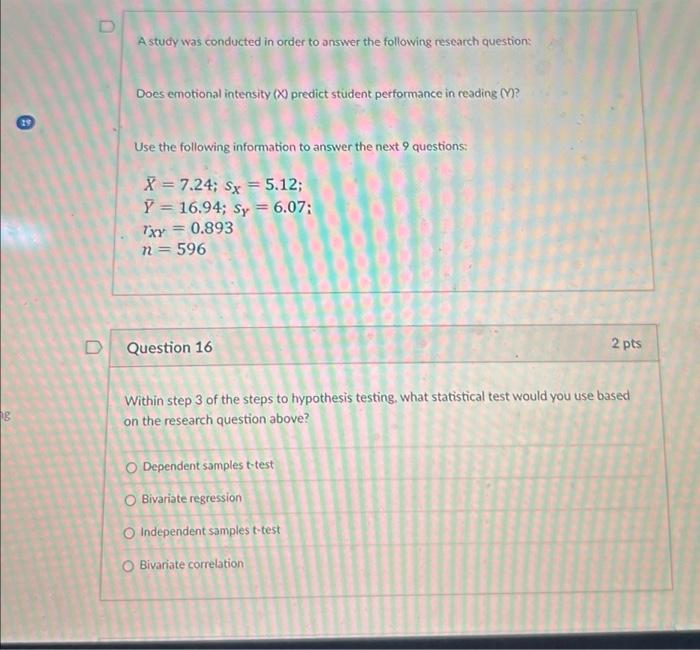 Solved A study was conducted in order to answer the | Chegg.com