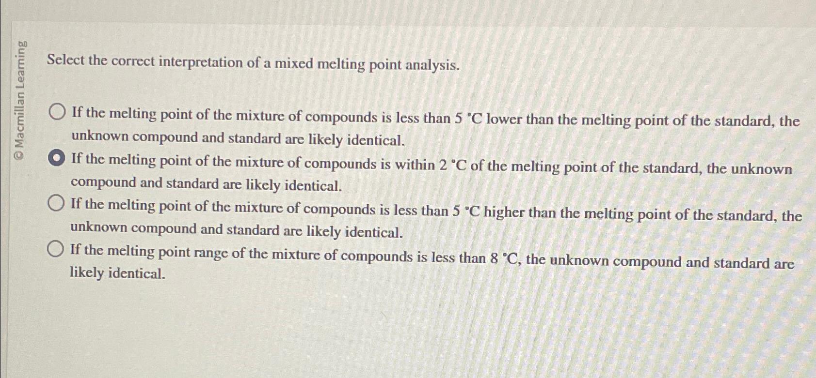 Select the correct interpretation of a mixed melting | Chegg.com